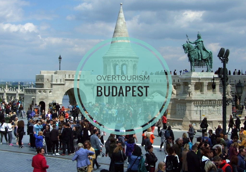 Over-tourism | Budapest – Girl With Four Names